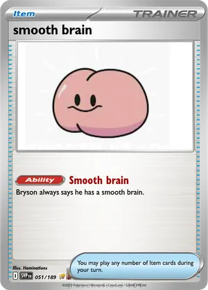 smooth brain - 31mdenault | PokeCardMaker.net