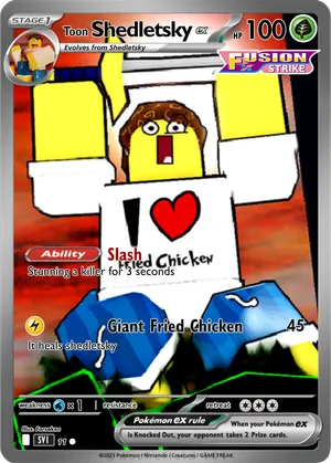 Shedletsky - Forsaken | PokeCardMaker.net