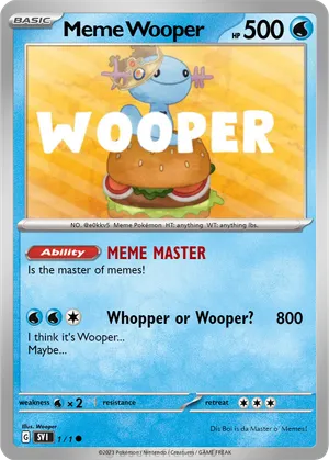 Meme Wooper - LolMaster78 | PokeCardMaker.net