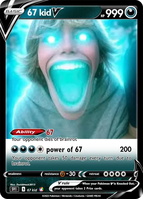 67 kid - ZachAttack2013 | Pokécardmaker.net