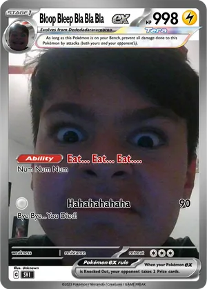 Bloop Bleep Bla Bla Bla - pikachubro | Pokécardmaker.net