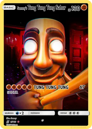 Tung Tung Tung Sahur - ultrakill_guy | PokeCardMaker.net